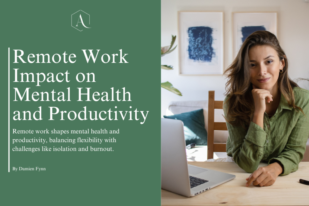 Remote work impact on mental health and productivity | Anker Huis
