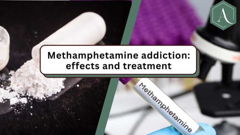 Methamphetamine Addiction: Effects, Diagnosis, Treatment